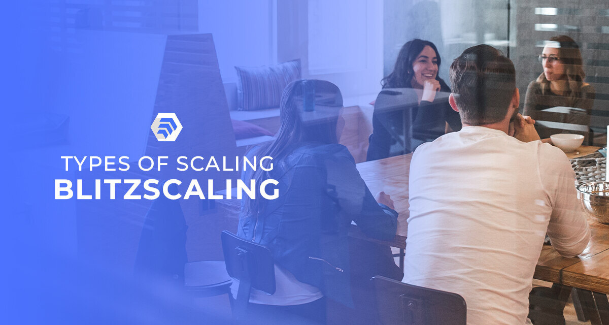 Blitzscaling - Scaling Your Company